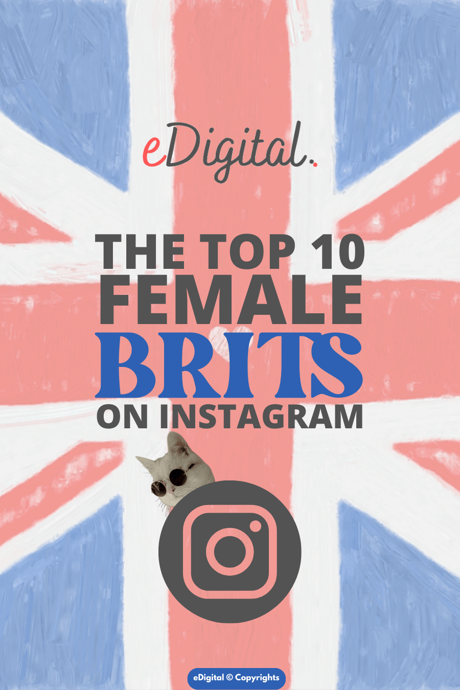 LAS 10 BRITÁNICAS MÁS POPULARES EN INSTAGRAM 2023 - Talestin