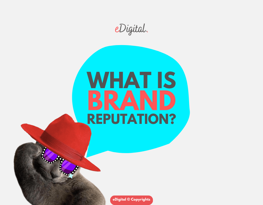 ¿QUÉ ES LA REPUTACIÓN DE MARCA? - Agencia eDigital - Talestin